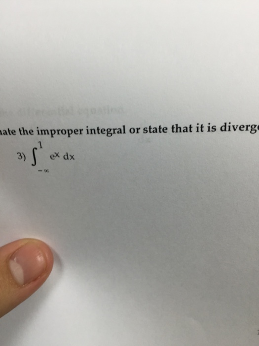 Solved Integral_-infinity^1 e^x dx | Chegg.com