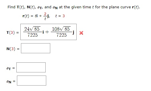 Solved Find T(t), N(t), aT, and aN at the given time t for | Chegg.com