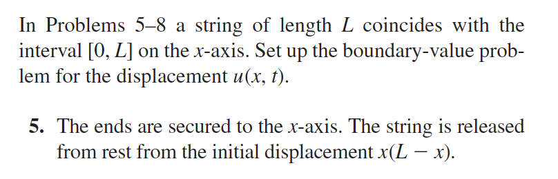 Solved A string of length L coincides with the interval [0, | Chegg.com