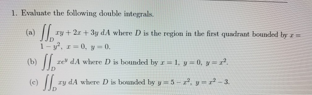 Solved 1. Evaluate the following double integrals. (a) ry2r | Chegg.com