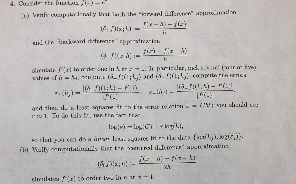 Solved 4. Consider the function f(x) = ex (a) Verify | Chegg.com