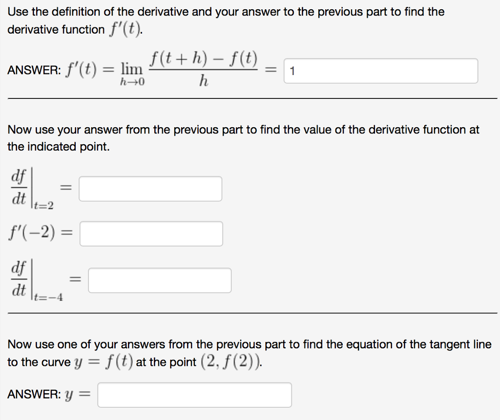 Solved Use the definition of the derivative and your answer | Chegg.com