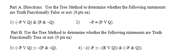 Solved Use the Tree Method to determine whether the | Chegg.com
