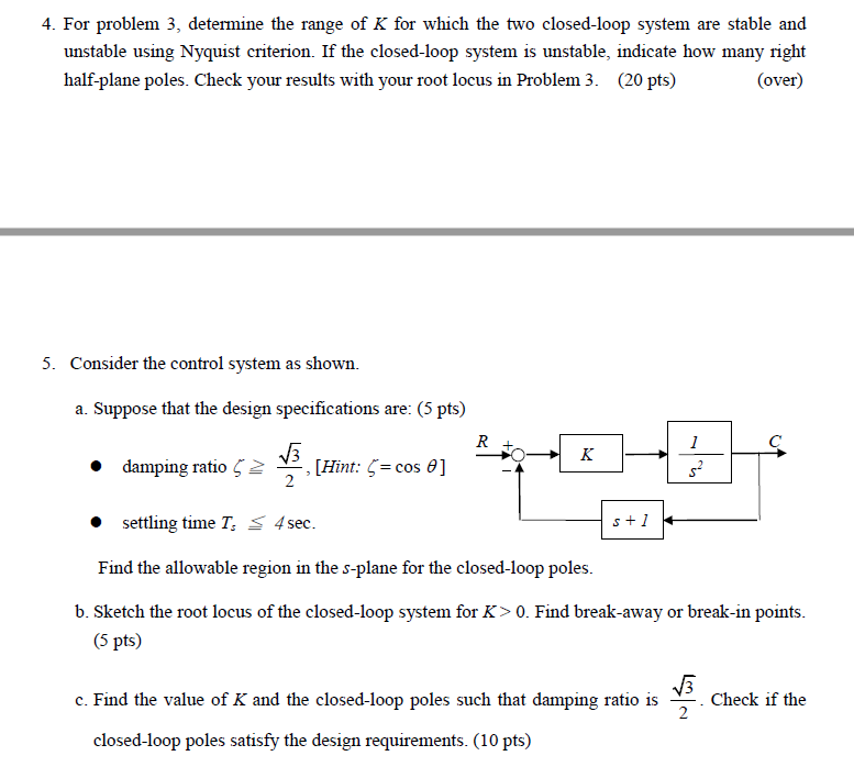 Solved G(S) Fig. 1 A unity feedback system 1. Using the | Chegg.com