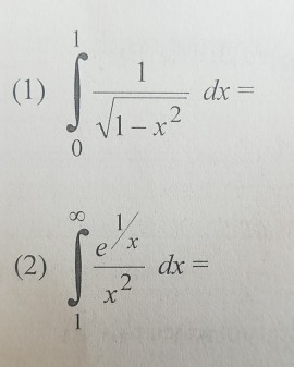 Solved integral^1_0 1/squareroot 1 - x^2 dx = | Chegg.com