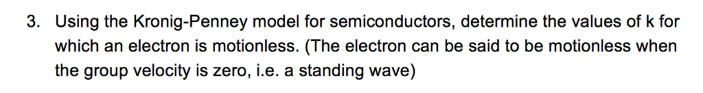 Solved Using the Kronig-Penney model for semiconductors, | Chegg.com