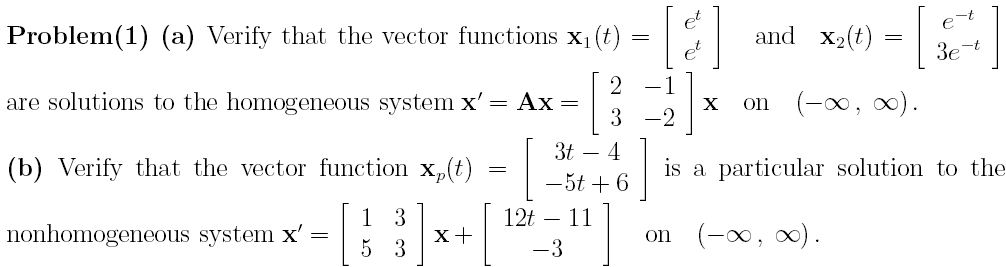 Solved Verify That The Vector Functions X 1 T [e T E T]