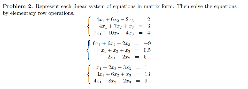 Solved Problem 2. Represent each linear system of equations | Chegg.com