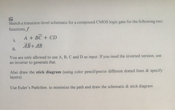 Solved Sketch a transistor-level schematic for a compound | Chegg.com
