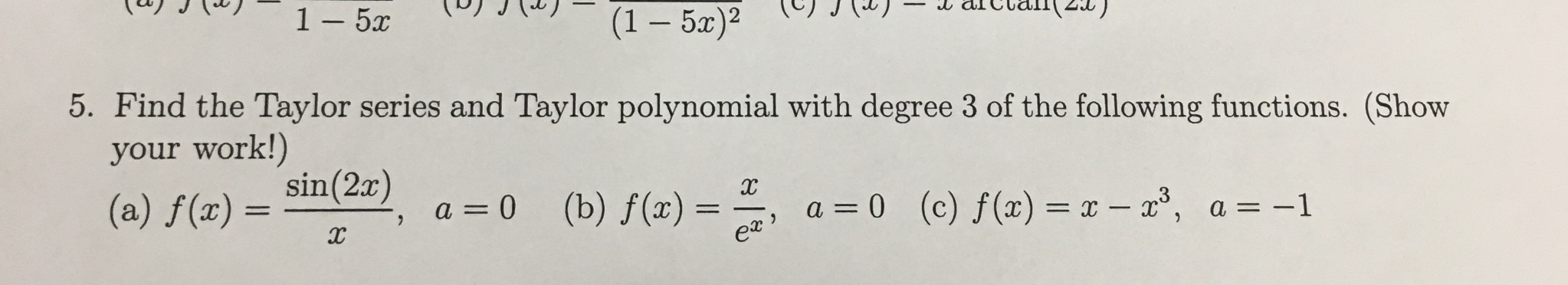 Solved Find the Taylor series and Taylor polynomial with | Chegg.com