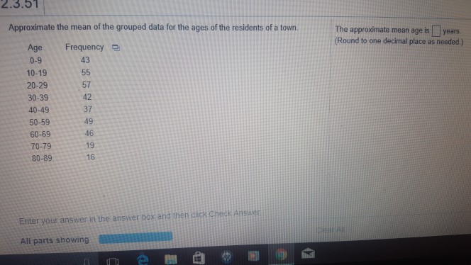 Solved Approximate the mean of the grouped data for the | Chegg.com