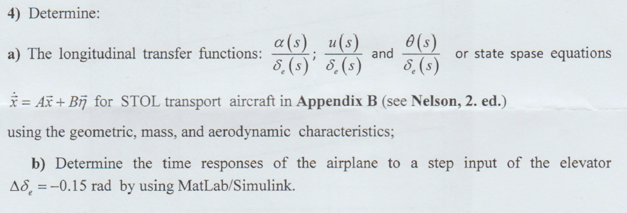 Determine: The longitudinal transfer functions: | Chegg.com