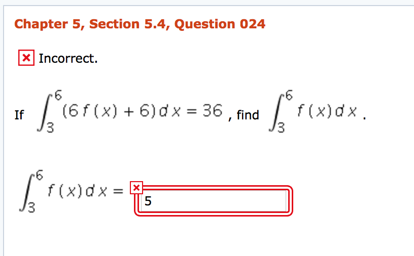 Solved Chapter 5, Section 5.4, Question 024 Incorrect If (6 | Chegg.com