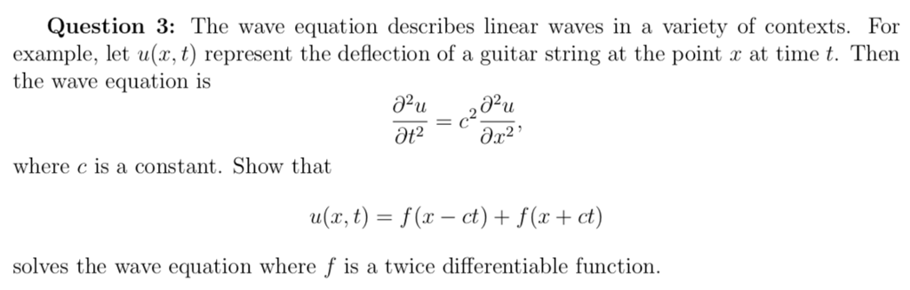 Solved Question 3: The wave equation describes linear waves | Chegg.com