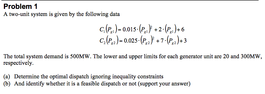 Solved A two-unit system is given by the following data | Chegg.com