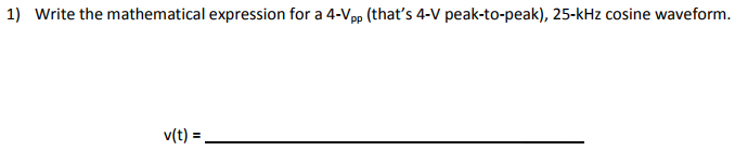 Solved 1) Write the mathematical expression for a 4-Vpp | Chegg.com