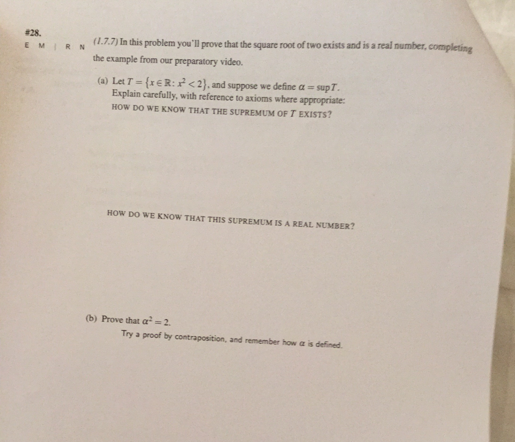 Solved Prove that the squareroot of two exists and is a real | Chegg.com