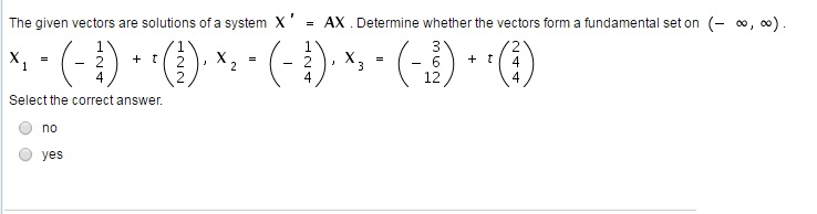 Solved The given vectors are solutions of a system X' = AX. | Chegg.com
