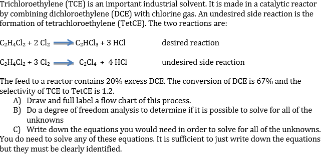 Solved Trichloroethylene (TCE) is an important industrial | Chegg.com