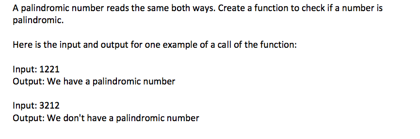 Solved A Palindromic Number Reads The Same Both Ways Create