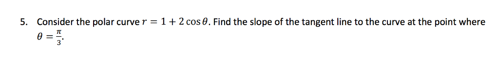Solved Consider the polar curve r = 1 + 2 cos theta. Find | Chegg.com