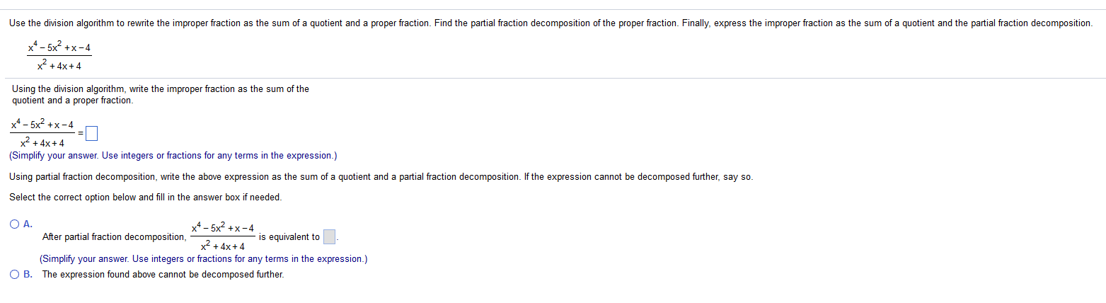 Solved Use the division algorithm to rewrite the improper | Chegg.com