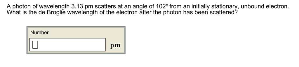 Solved A photon of wavelength 3.13 pm scatters at an angle | Chegg.com