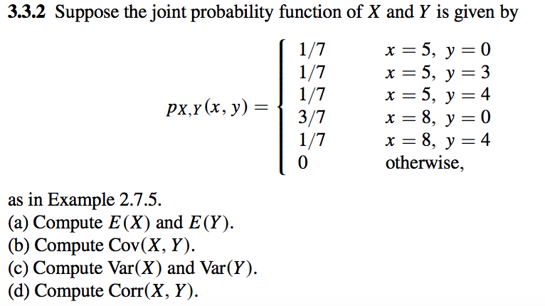 Solved 3.3.2 Suppose the joint probability function of X and | Chegg.com