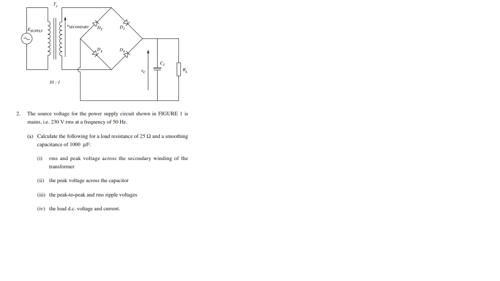 Solved 2. The source voltage for the power supply circuit | Chegg.com