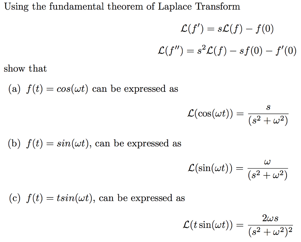 Solved Using the fundamental theorem of Laplace Transform | Chegg.com
