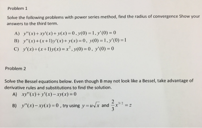 Solved Solve the following problems with power series | Chegg.com