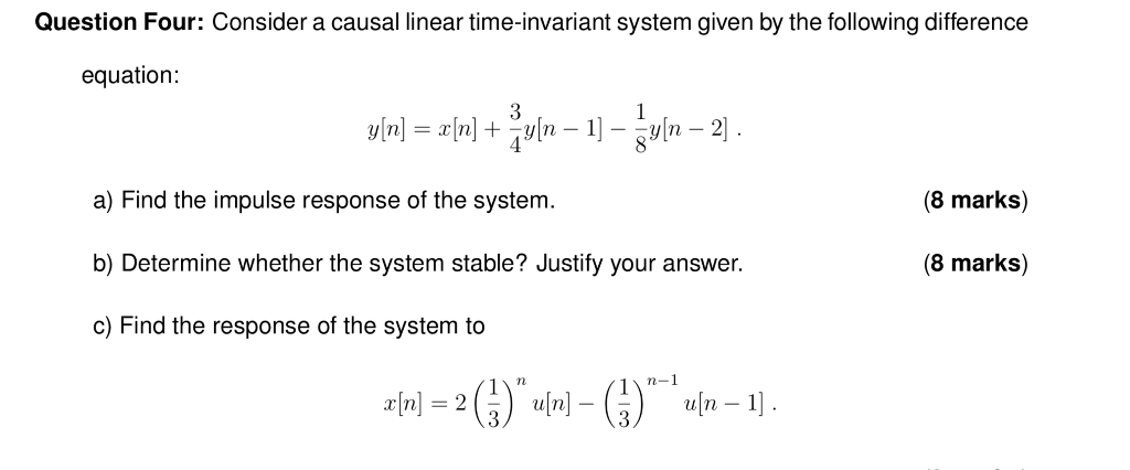 Solved Question Four: Consider a causal linear | Chegg.com Solved Question Four: Consider a causal linear | Chegg.com