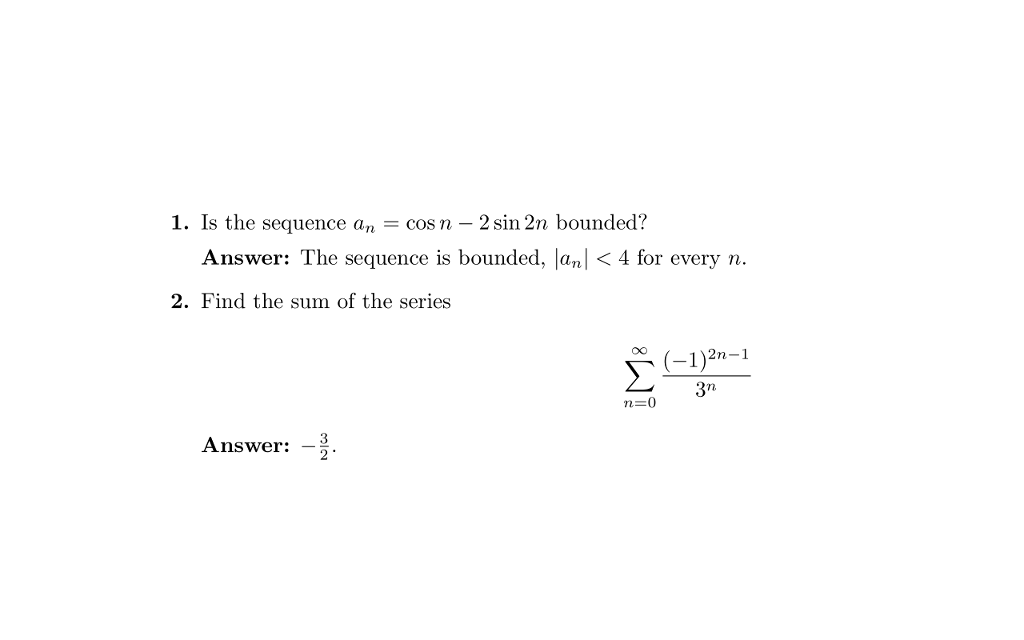 Solved 1 Is The Sequence An Cos N 2 Sin 2n Bounded Answer Chegg solved-1-is-the-sequence-an-cos-n-2-sin-2n-bounded-answer-chegg
