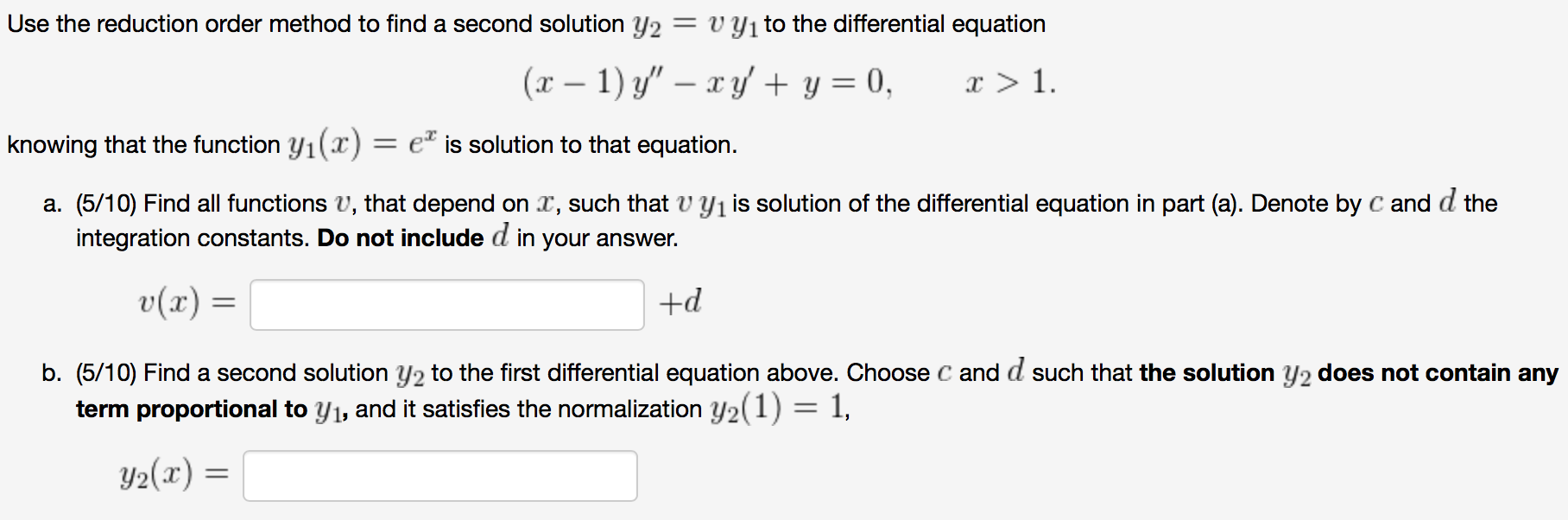 Solved Use The Reduction Order Method To Find A