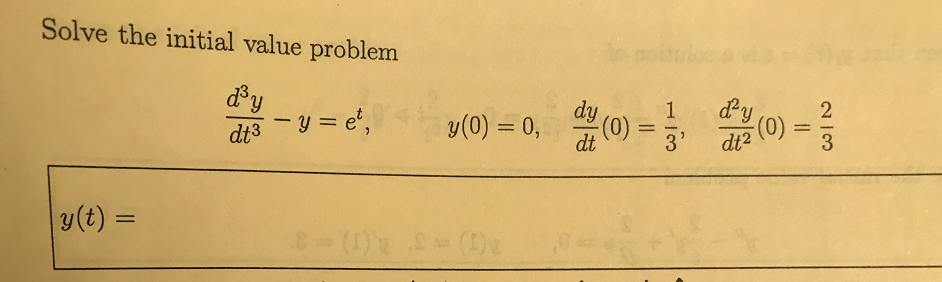 Solved Solve the initial value problem dt dt 3' dt2 3 y(t) = | Chegg.com