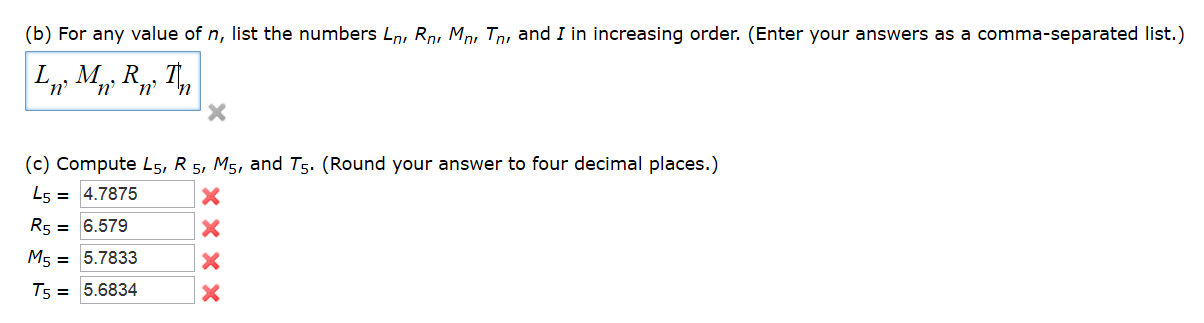 (b) For any value of n, list the numbers Ln, Rn, Mn, | Chegg.com