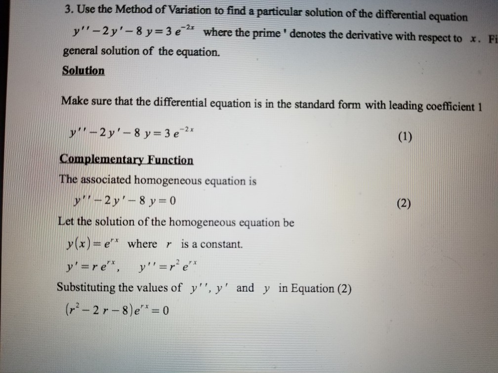 Solved 3. Use the Method of Variation to find a particular | Chegg.com