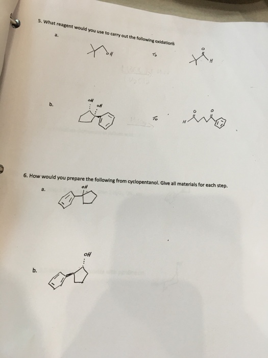 Solved 5. reagent would you use to carry out the following | Chegg.com