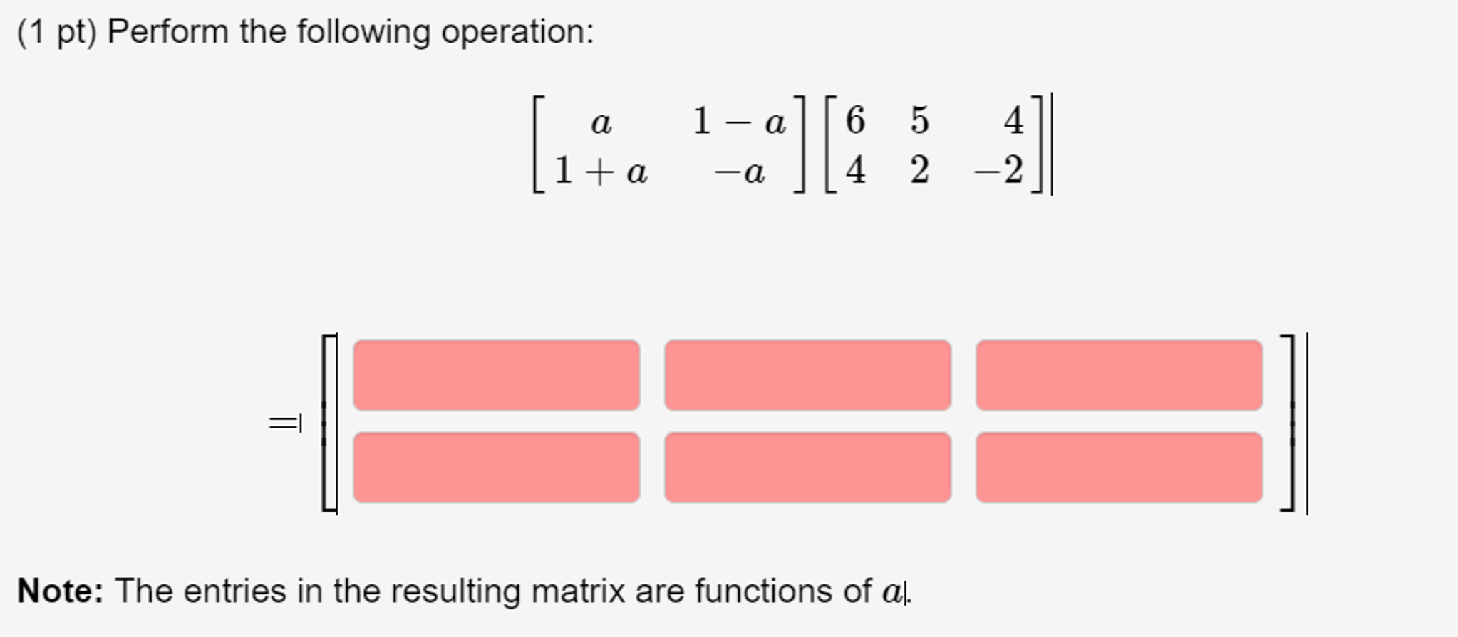 Solved Perform the following operation: [a 1 - a 1 + a | Chegg.com