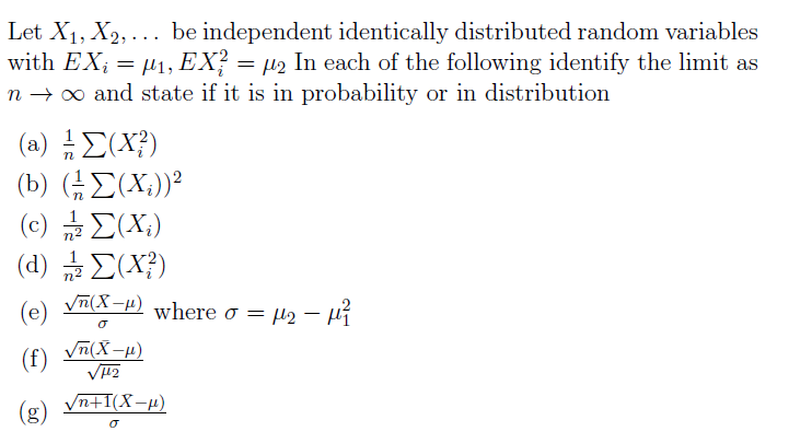 Solved Let X_1, X_2, ... be independent identically | Chegg.com