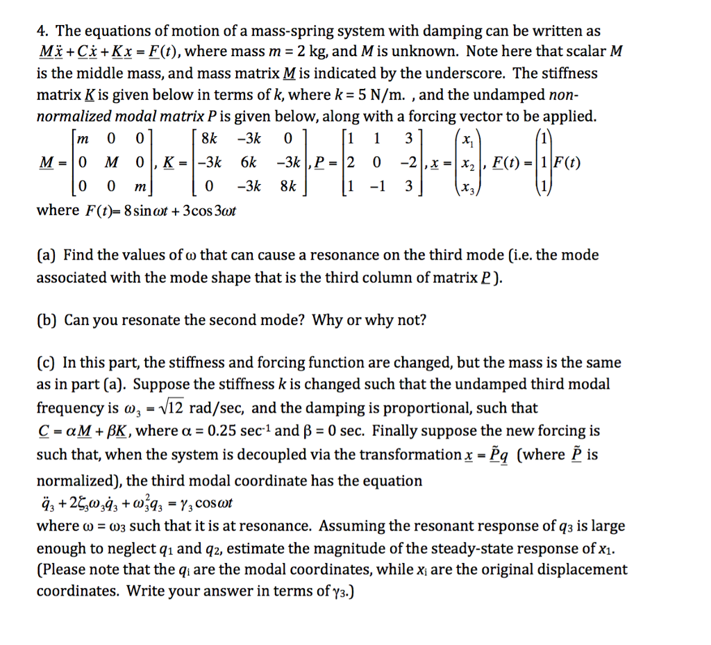 Solved The equations of motion of a mass-spring system with | Chegg.com