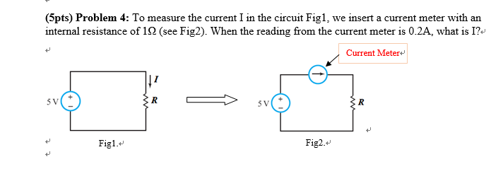 Solved To measure the current I in the circuit Fig 1, we | Chegg.com