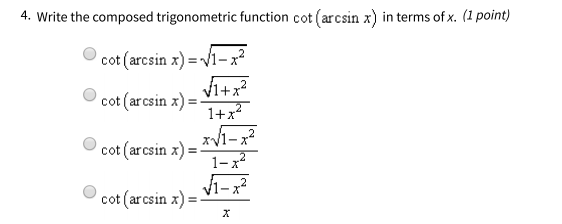 Solved 4. Write the composed trigonometric function cot | Chegg.com