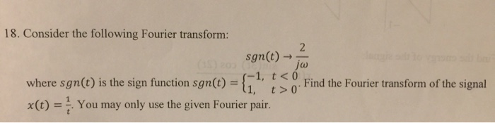 Solved Consider the following Fourier transform: sgn(t) | Chegg.com