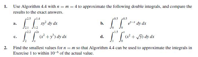 Solved Use Algorithm 4.4 with n = m = 4 to approximate the | Chegg.com