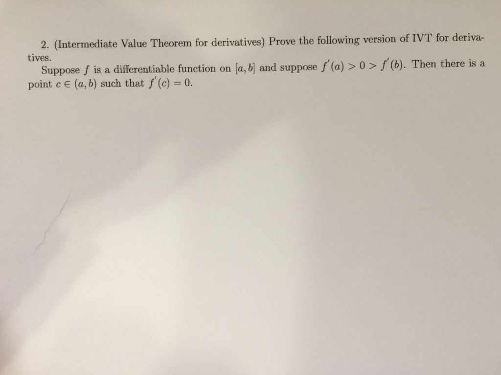 Solved 2. (Intermediate Value Theorem for derivatives) Prove | Chegg.com