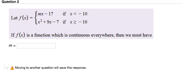 Solved Let f(x) = {mx - 17 if x