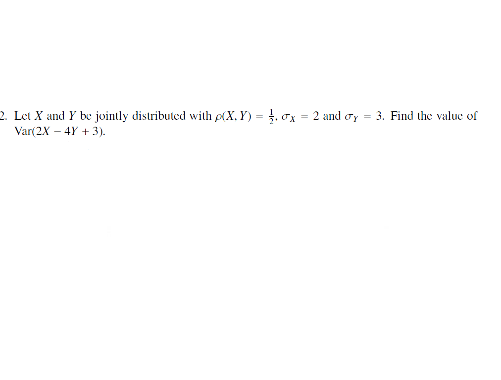 Solved . Let X and Y be jointly distributed with ρ(X, | Chegg.com