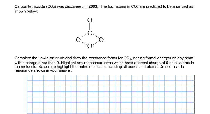 Solved Carbon tetraoxide (CO4) was discovered in 2003. The | Chegg.com