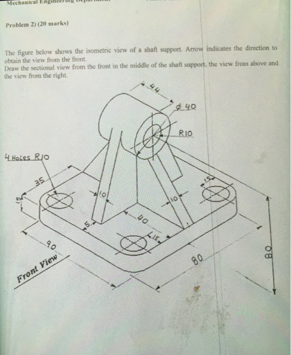 Solved The figure below shows the isometric view of a shaft | Chegg.com